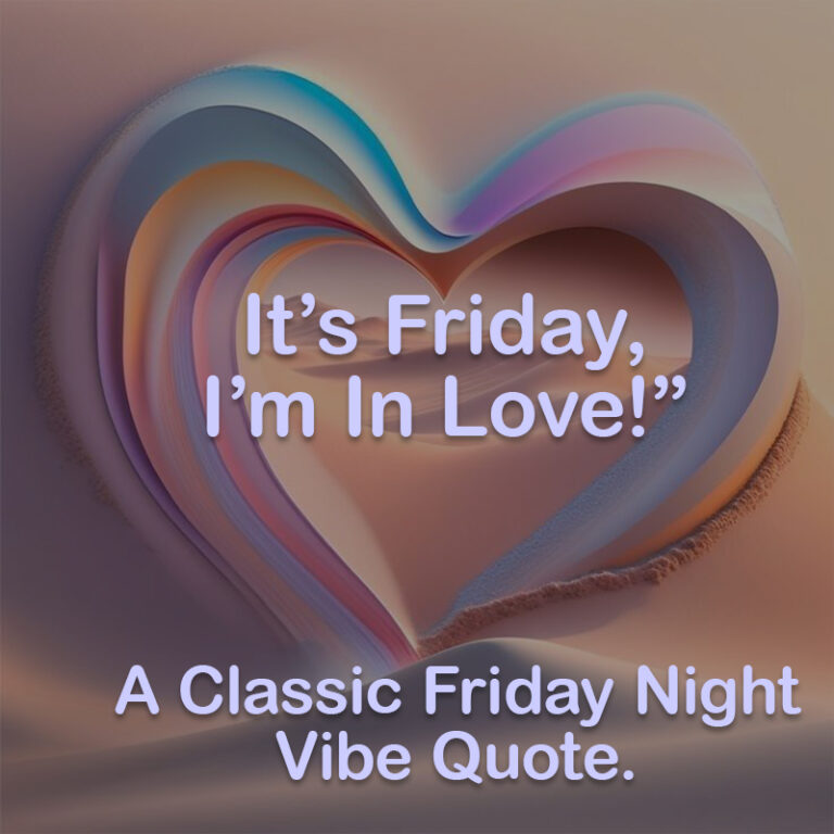 Friday Motivational Quotes for Wisdom Happiness & Weekend